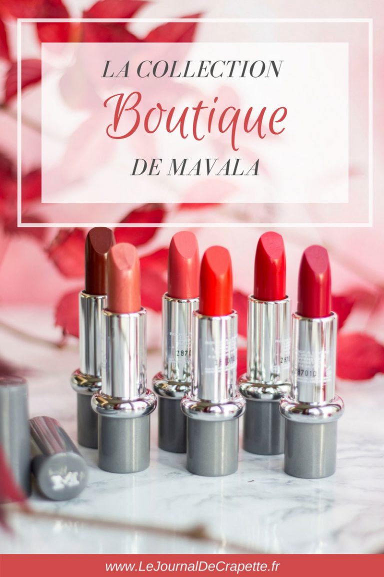 Les rouges à lèvres Mavala : Mon avis sur la collection Boutique
